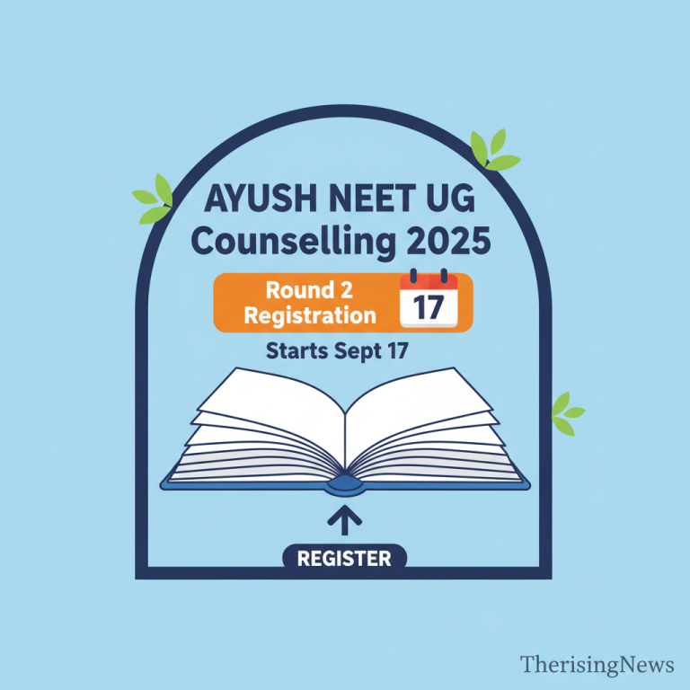 AYUSH NEET UG Counselling 2025 Round 2 Registration Starts Sept 17